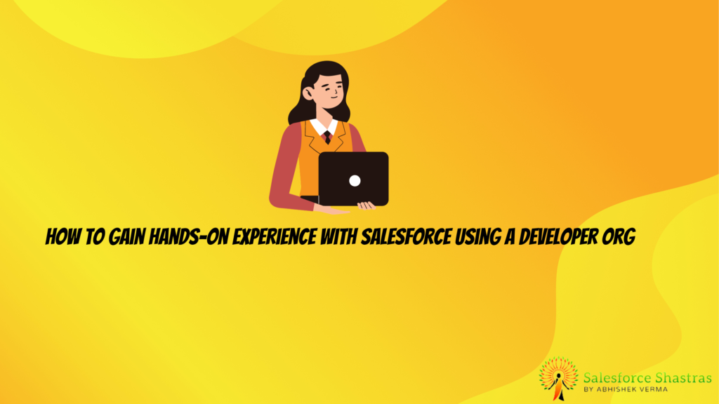 Create Your Salesforce Developer Org In 2 Minutes Easy Tutorial Salesforce Shastras 0788
