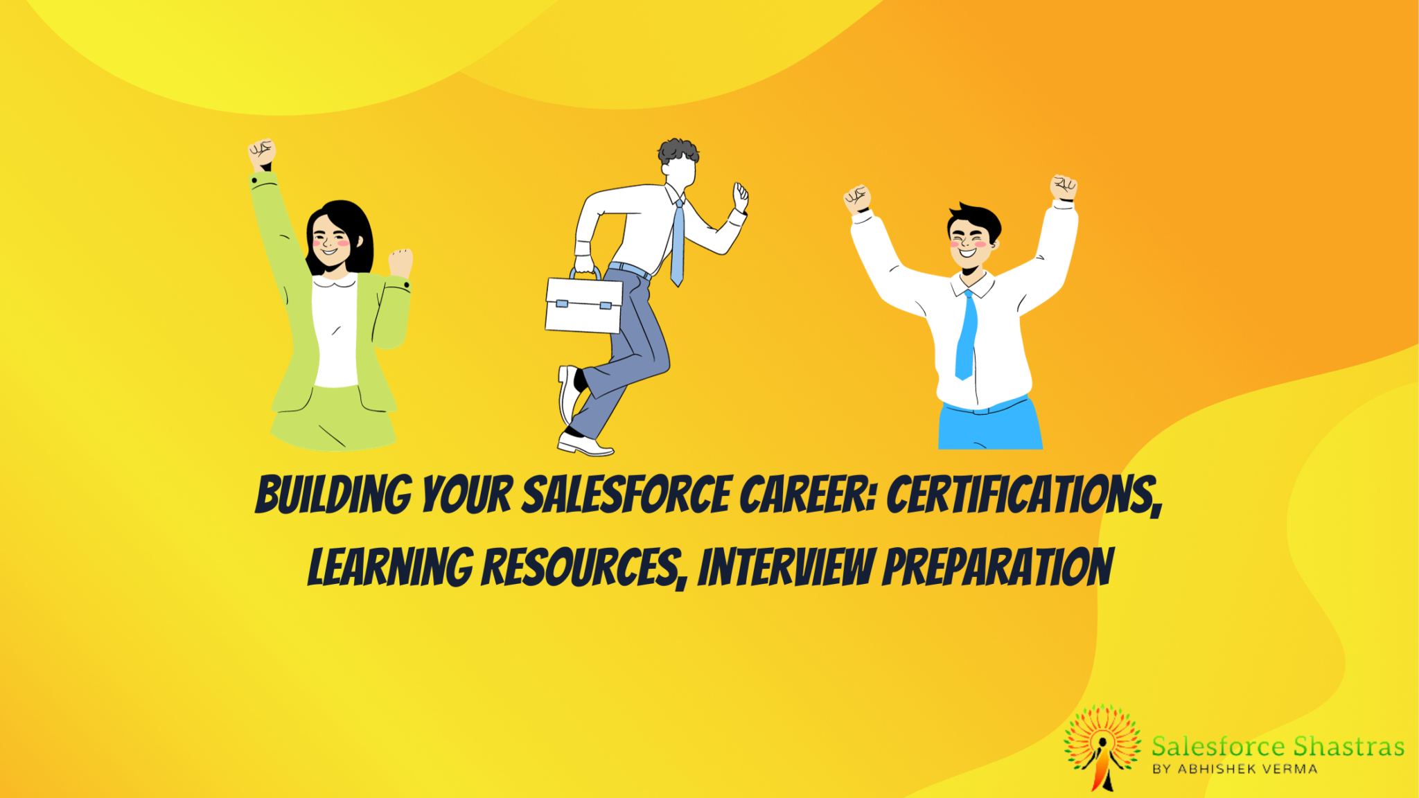 Building Your Salesforce Career Certifications Learning Resources